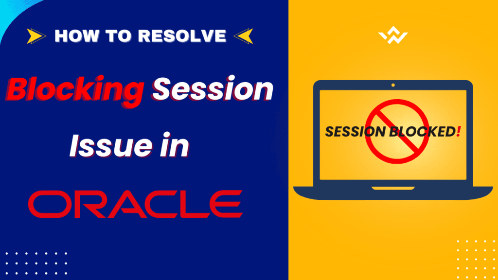 How to resolve the Blocking Session issue in Oracle - (2026)